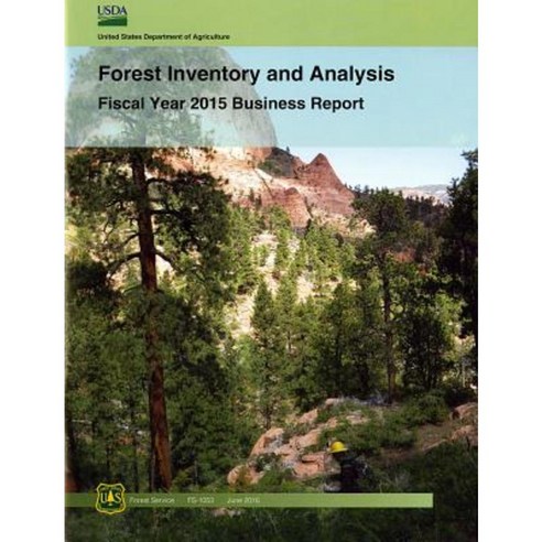 Forest Inventory and Analysis Fiscal Year 2015 Business Report Paperback, Forest Service - 가격 변동 ...