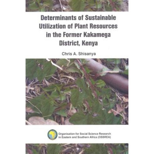 Determinants of Sustainable Utilization of Plant Resources in the ...