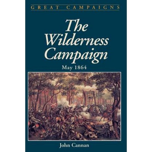Wilderness Campaign: May 1864 Paperback, Da Capo Press - 가격 변동 추적 그래프 - 역대가
