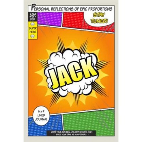 Superhero Jack: A 6 X 9 Lined Journal Paperback, Createspace ...