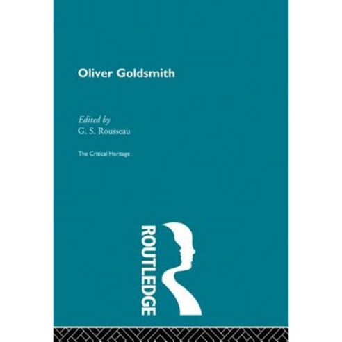 Oliver Goldsmith: The Critical Heritage Paperback, Routledge - 가격 변동 추적 ...