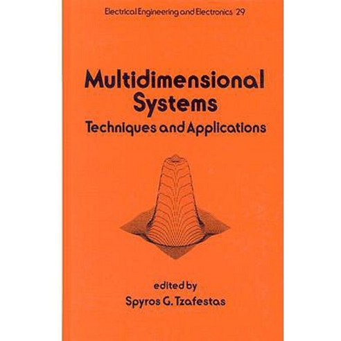 Multidimensional Systems: Techniques and Applications Hardcover, Marcel ...