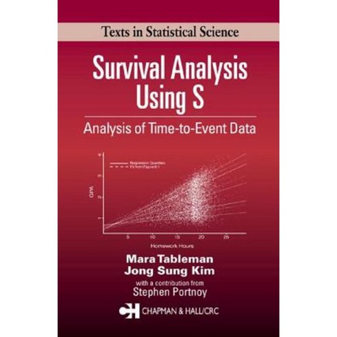 Survival Analysis Using S: Analysis of Time-To-Event Data Hardcover, CRC Press