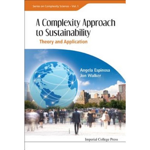 A Complexity Approach to Sustainability: Theory and Application ...