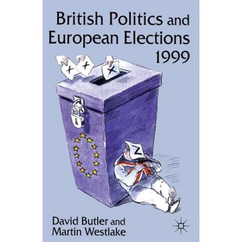British Politics and European Elections 1999 Paperback, Palgrave ...