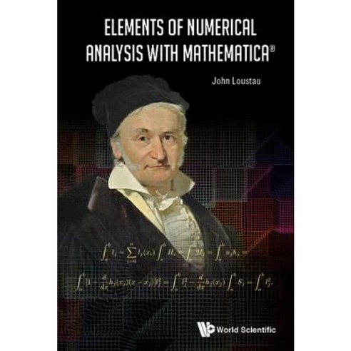 Elements of Numerical Analysis with Mathematica(r) Hardcover, World ...