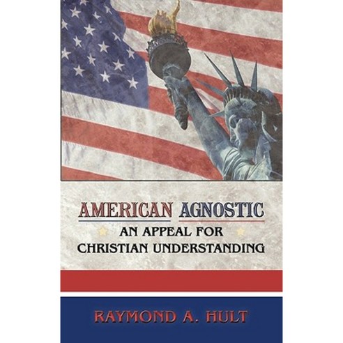 American Agnostic: An Appeal for Christian Understanding Paperback ...