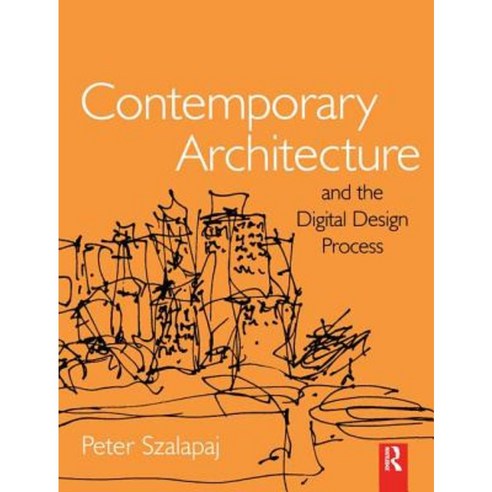 Contemporary Architecture and the Digital Design Process Hardcover ...