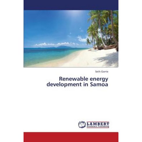Renewable Energy Development in Samoa Paperback, LAP Lambert Academic Publishin