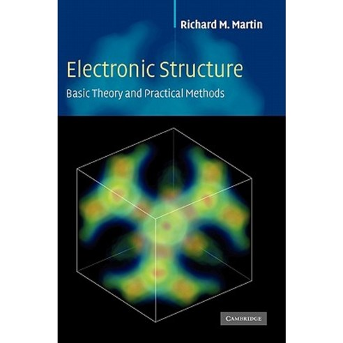 Electronic Structure: Basic Theory and Practical Methods Hardcover ...
