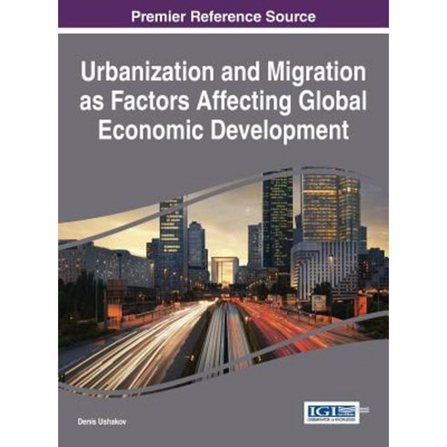 Urbanization and Migration as Factors Affecting Global Economic ...