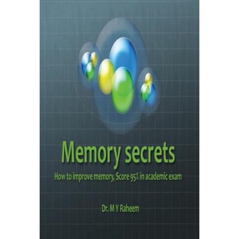 Memory Secrets Score 95% in Academic Exam: Practical Points to Improve ...