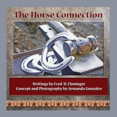 The Horse Connection Paperback, Createspace Independent Publishing ...