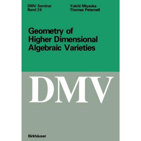 Geometry of Higher Dimensional Algebraic Varieties Paperback, Birkhauser - 가격 변