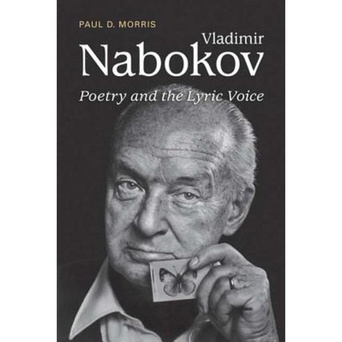 Vladimir Nabokov: Poetry and the Lyric Voice Hardcover, University of ...