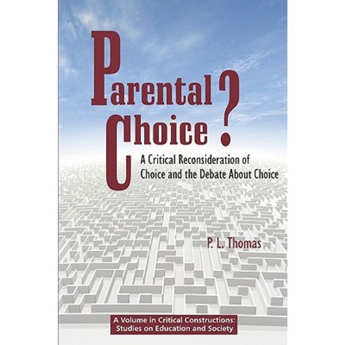 Parental Choice?: A Critical Reconsideration of Choice and the Debate ...