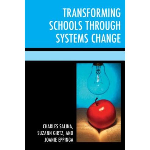Transforming Schools Through Systems Change Paperback, Rowman ...