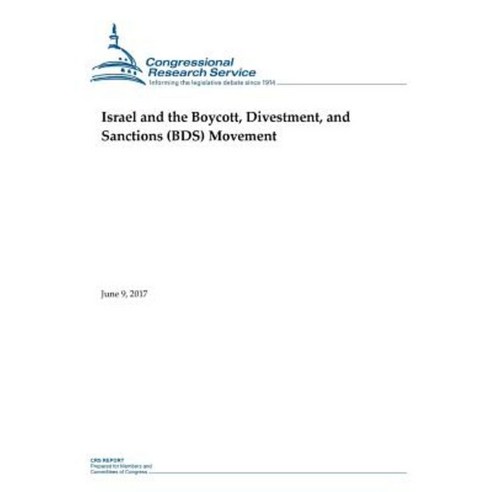 Israel and the Boycott Divestment and Sanctions (Bds) Movement ...