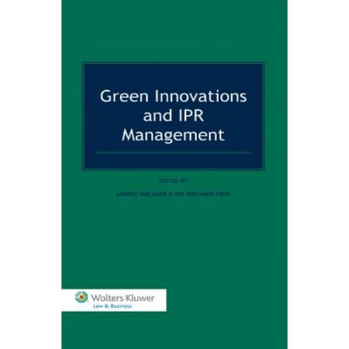 Green Innovations and IPR Management Hardcover, Kluwer Law International - 가격 변