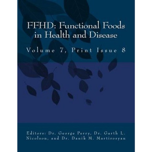 Ffhd: Functional Foods in Health and Disease Volume 7 Print Issue 8 ...
