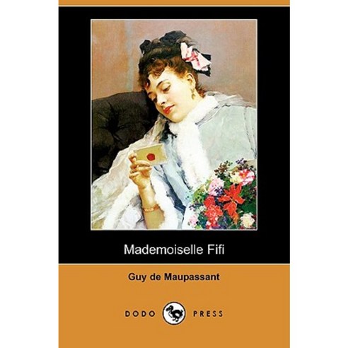 Mademoiselle Fifi (Dodo Press) Paperback, Dodo Press - 가격 변동 추적 그래프 - 역대가