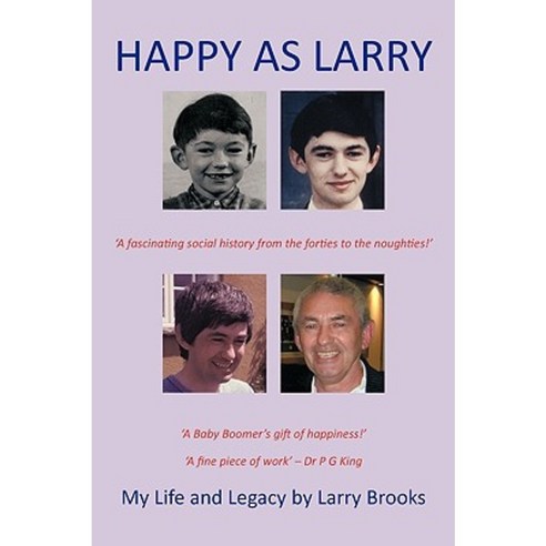 Happy as Larry: My Life and Legacy Paperback, Authorhouse - 가격 변동 추적 ...