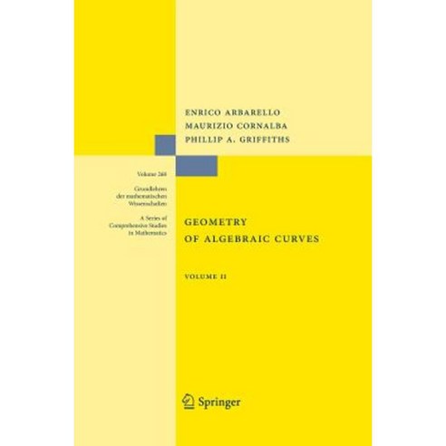Geometry of Algebraic Curves: Volume II with a Contribution by Joseph ...