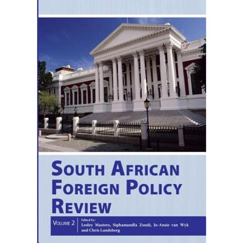 South African Foreign Policy Review: Volume 2 Paperback, Africa ...