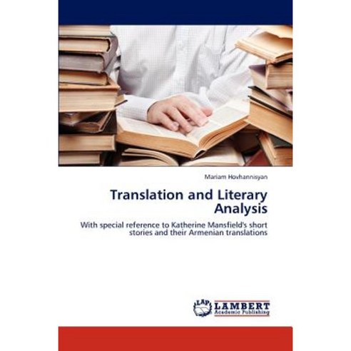 Translation and Literary Analysis Paperback, LAP Lambert Academic Publishing