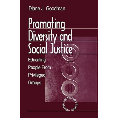 Promoting Diversity and Social Justice: Educating People from ...
