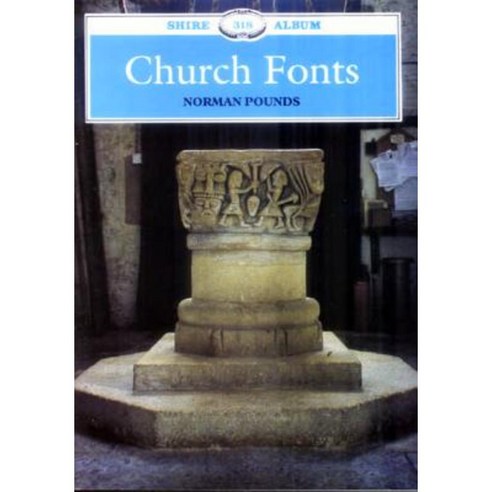 Church Fonts: Album 318 Paperback, Shire Books* - 가격 변동 추적 그래프 - 역대가