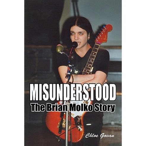 Misunderstood - The Brian Molko Story Paperback, New Generation ...