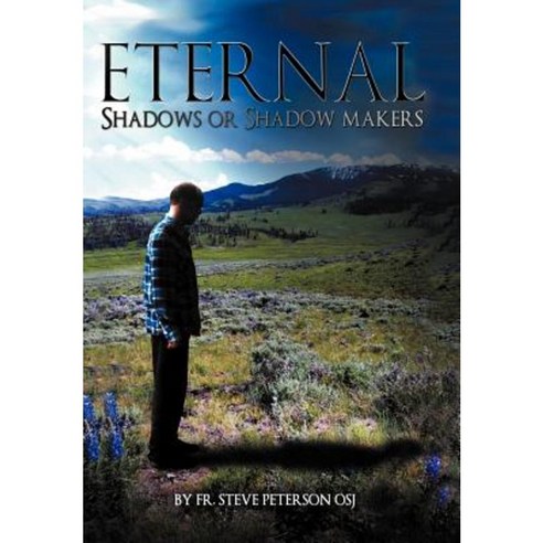 Eternal Shadows or Shadow Makers Hardcover, WestBow Press - 가격 변동 추적 ...