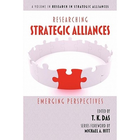 Researching Strategic Alliances: Emerging Perspectives (PB) Paperback, Information Age ...
