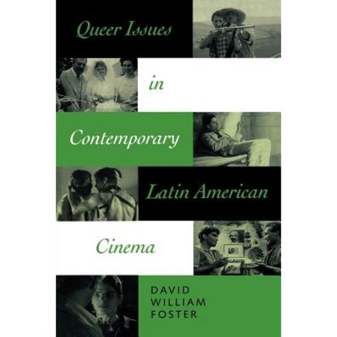 Queer Issues in Contemporary Latin American Cinema Paperback ...