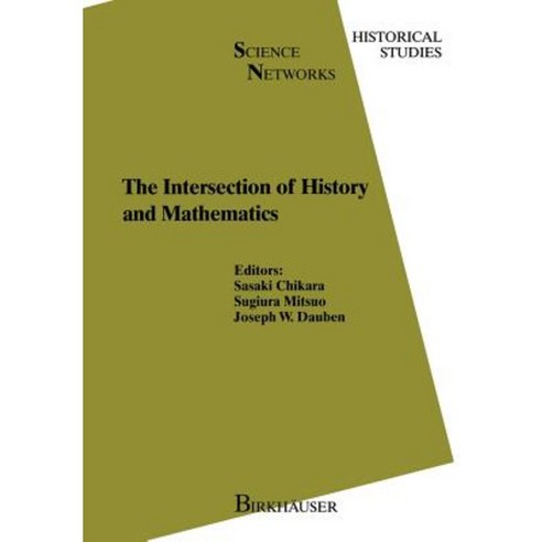 The Intersection of History and Mathematics Paperback, Birkhauser - 가격 ...