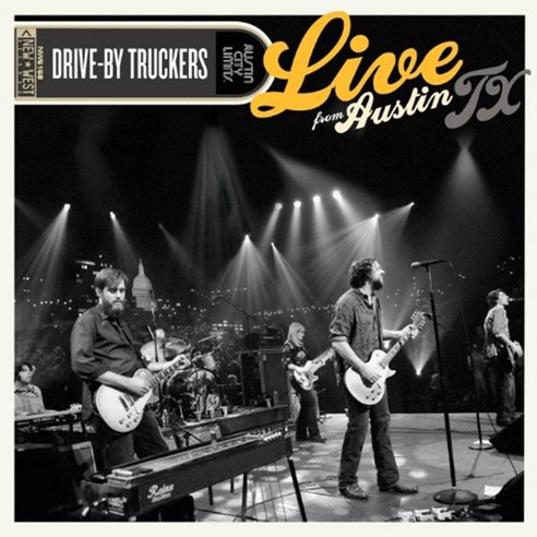 Drive-By Truckers - Live From Austin TX (Deluxe Edition) 미국수입반, 2CD ...