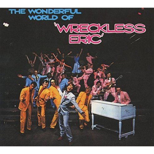 Wreckless Eric - The Wonderful World Of Wreckless Eric 영국수입반, 1CD - 가격 ...
