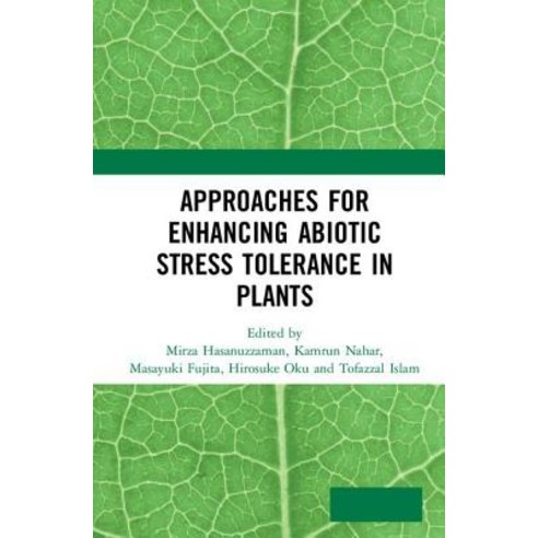 Approaches for Enhancing Abiotic Stress Tolerance in Plants Hardcover ...