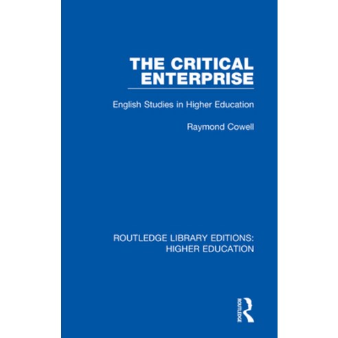 (영문도서) The Critical Enterprise: English Studies in Higher Education ...