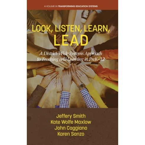 Look Listen Learn LEAD: A District-Wide Systems Approach to Teaching ...