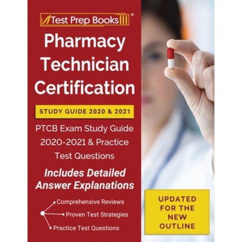 Pharmacy Technician Certification Study Guide 2020 and 2021: PTCB Exam ...