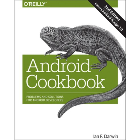 Android Cookbook: Problems and Solutions for Android Developers, Oreilly & Asso