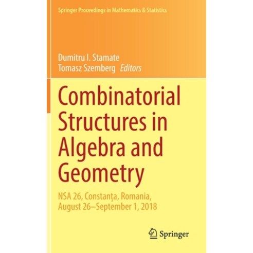 Combinatorial Structures in Algebra and Geometry: Nsa 26 Constanța Romania