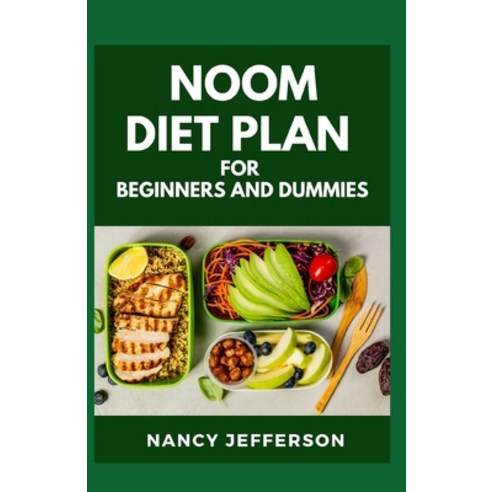 Noom Diet Plan For Beginners and Dummies Paperback, Independently ...