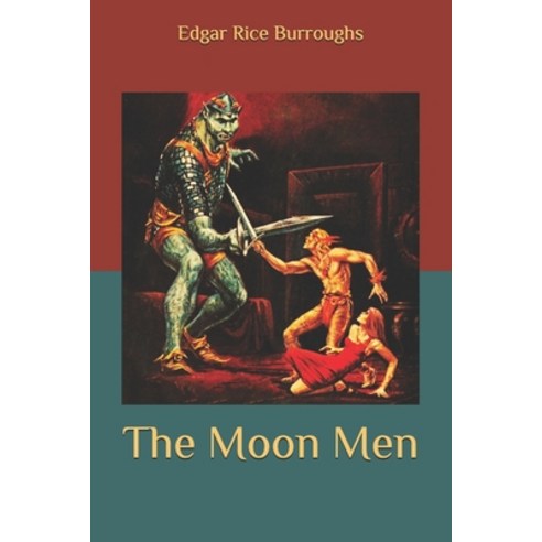 The Moon Men Paperback, Independently Published - 가격 변동 추적 그래프 - 역대가