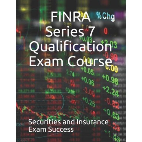FINRA Series 7 Qualification Exam Course Paperback, Independently ...