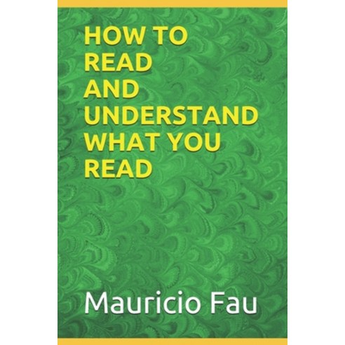 How to Read and Understand What You Read Paperback, Independently ...