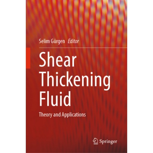 (영문도서) Shear Thickening Fluid: Theory and Applications Hardcover ...