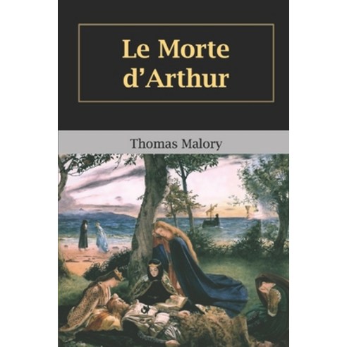 Le Morte d''Arthur Paperback, Independently Published - 가격 변동 추적 그래프 - 역대가